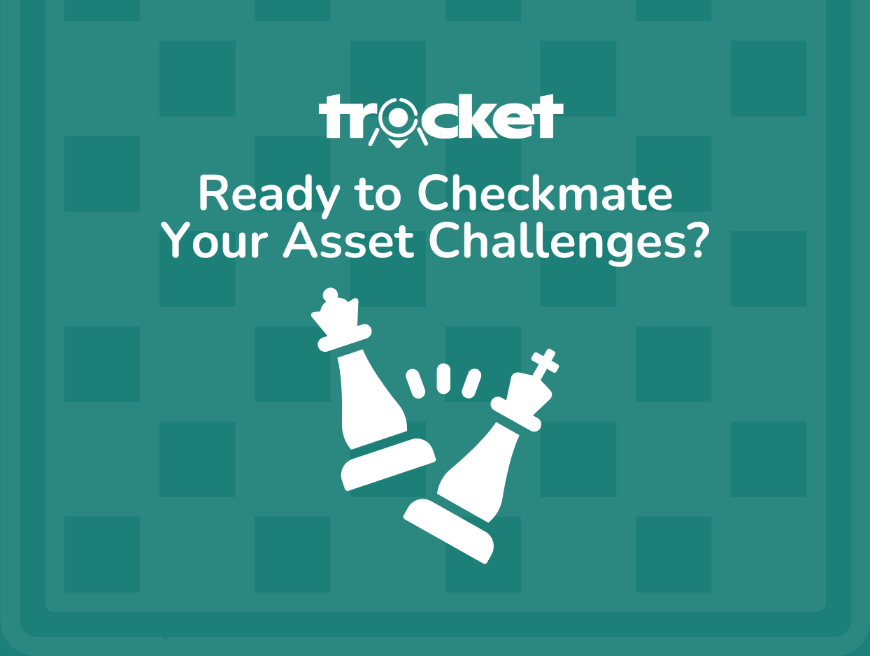 Checkmate Your Asset Management with Tracket: Top 5 Challenges for Medium to Large Businesses ...